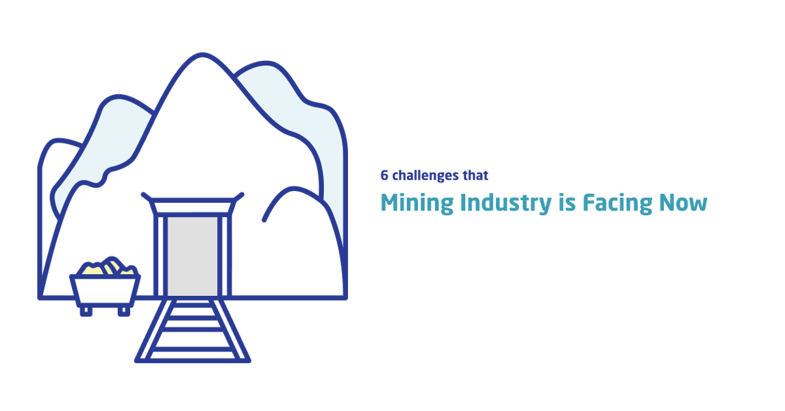 6 Challenges that Mining Industry is Facing Now